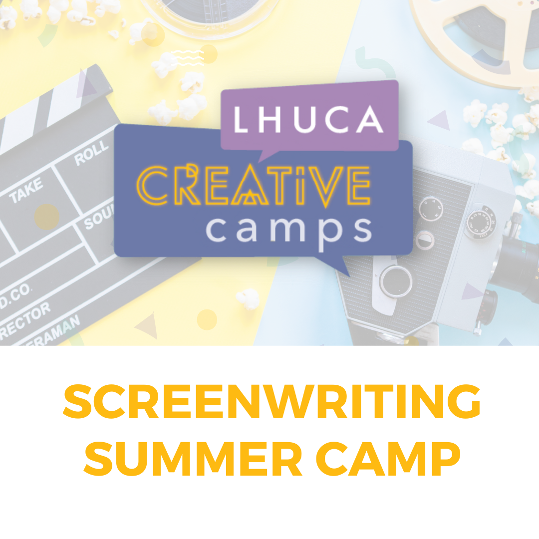 Screenwriting Summer Camp – The Louise Hopkins Underwood Center for the Arts